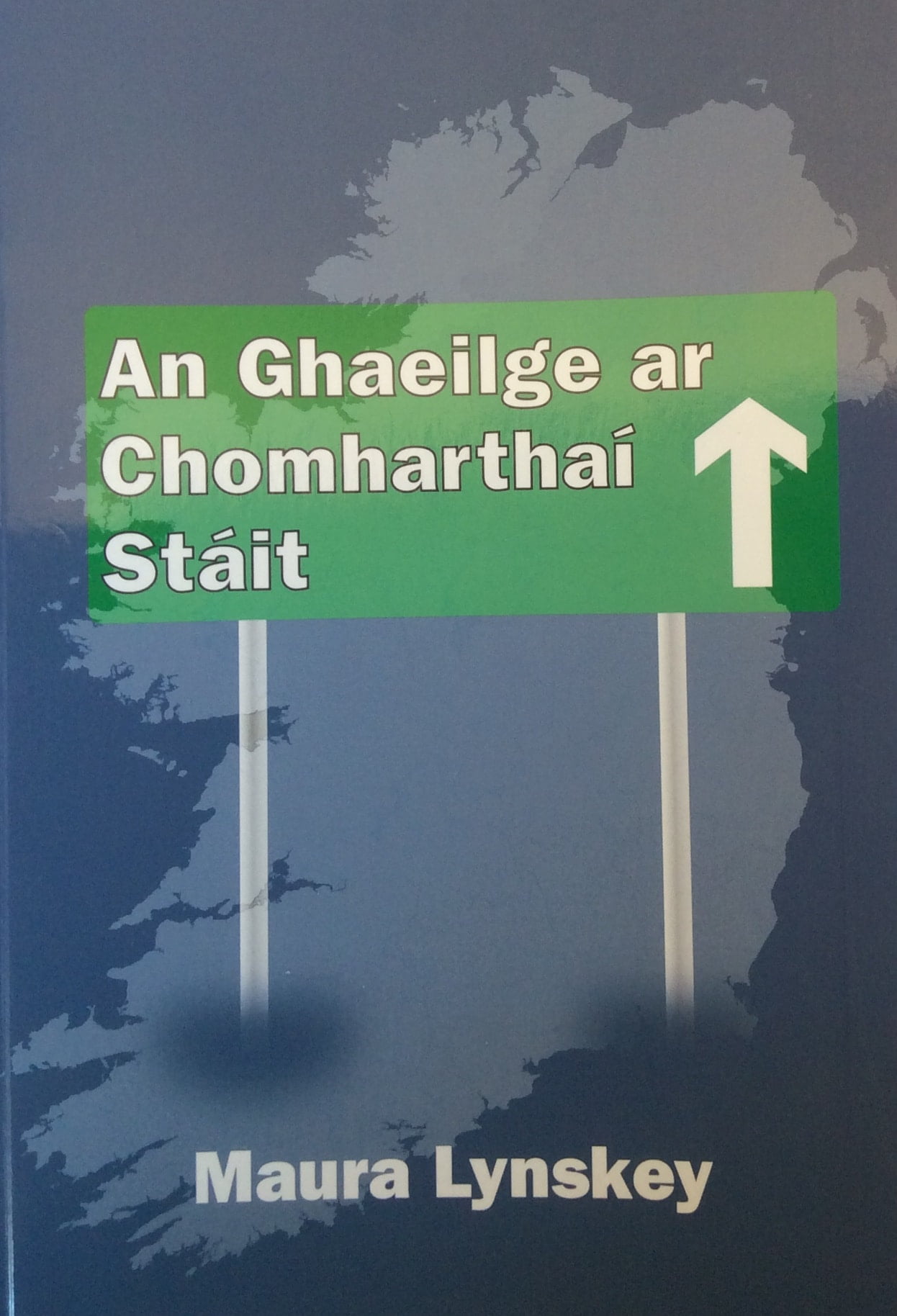 An Ghaeilge ar Chomharthaí Stáit - An Ceathrú Póilí