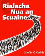 Rialacha Nua an Scuaine - An Ceathrú Póilí